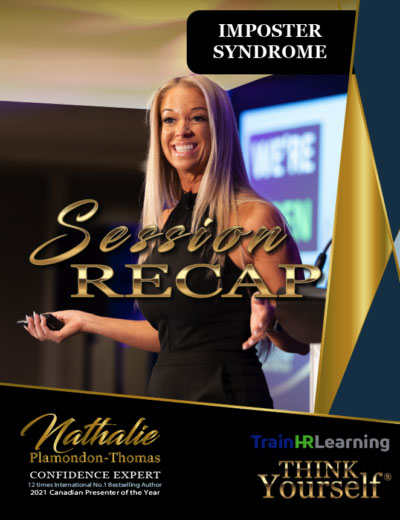 Imposter Syndrome Session Recap - THINK Yourself®